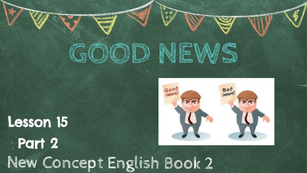Good News NCE2 L15 P2