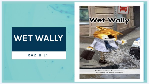 Wet Wally RAZ B L1