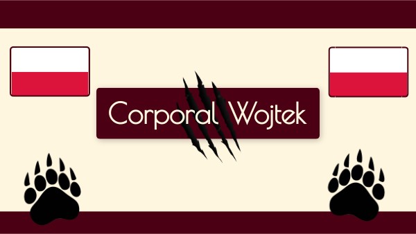 Corporal Wojtek | Genially
