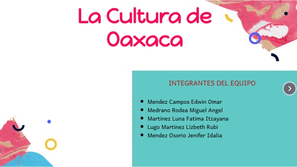 CULTURA DE OAXACA | Genially