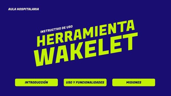 Wakelet instructivo de uso | Genially