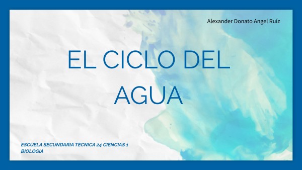 PRESENTACIÓN CICLO DEL AGUA | Genially