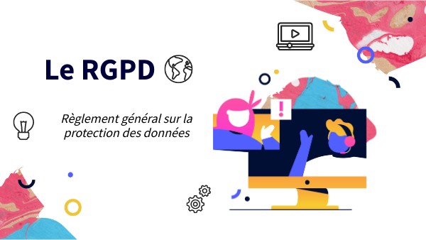 Le RGPD | Genially