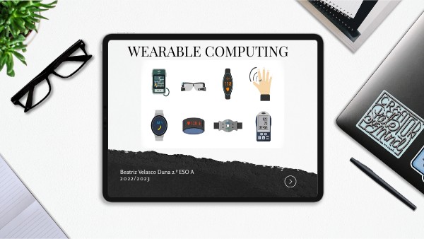 WEARABLE COMPUTING | Genially
