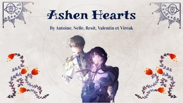 Ashen Hearts | Genially