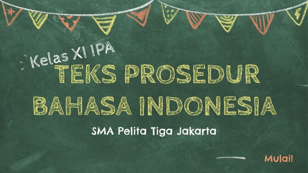Media Ajar Teks Prosedur XI IPA - I