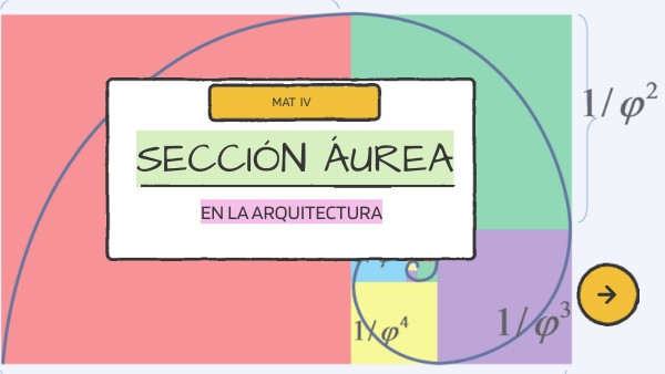 SECCIÓN ÁUREA EN LA ARQUITECTURA | Genially