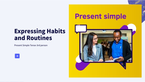 Course 1 - Expressing Routines - Present Simple