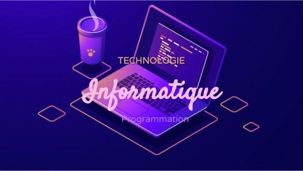 technologie Programmation | Genially