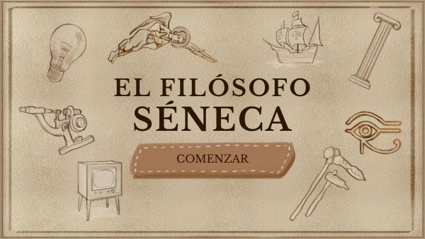 Presentación Séneca | Genially
