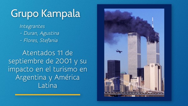 Atentados 11 de Septiembre - Parte 2 | Genially
