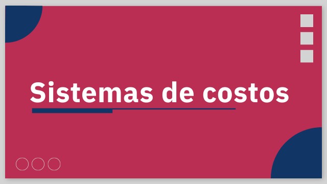Sistemas de Costos | Genially