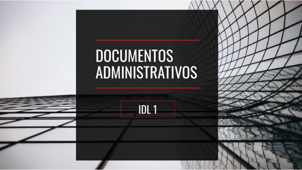 Documentos administrativos | Genially