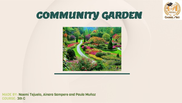 COMMUNITY GARDEN | Genially