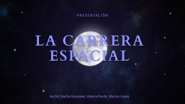 LA CARRERA ESPACIAL | Genially