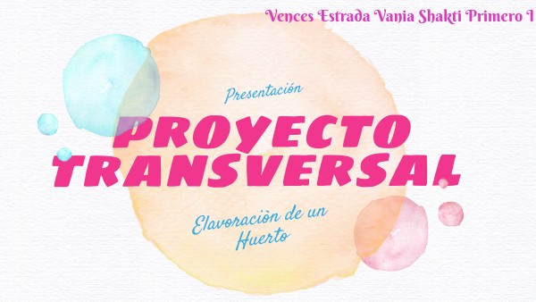 PROYECTO TRANSVERSAL | Genially