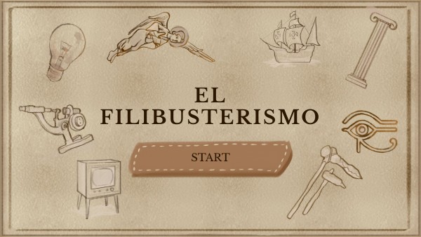 ElFilibusterismo | Genially
