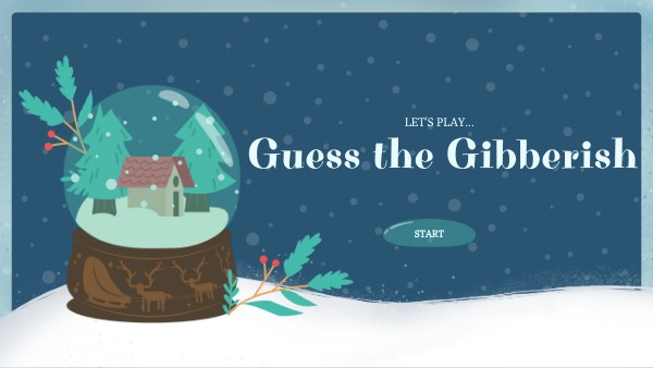 GUESS THE GIBBERISH! | Genially