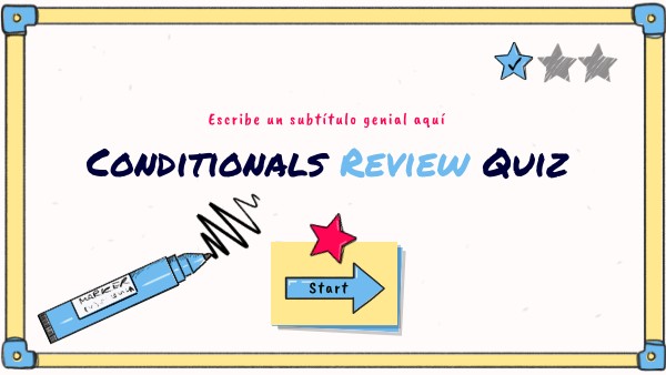Conditionals Review | Genially