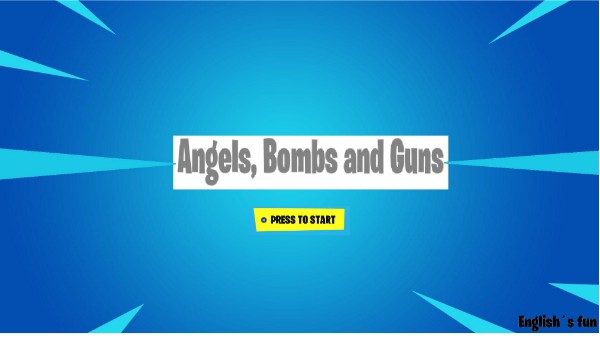 angels bomb and guns | Genially