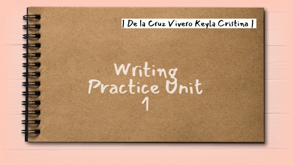 Writing Practice Unit 1 | Genially