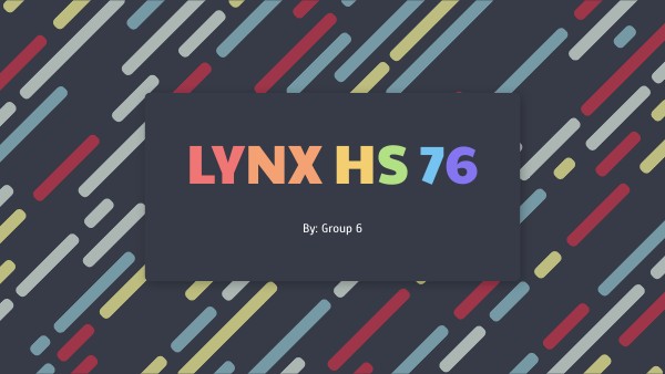 LYNX HS 76(group 6) | Genially