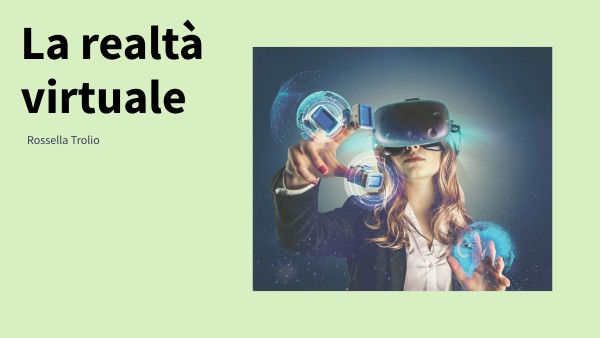 La realtà virtuale | Genially