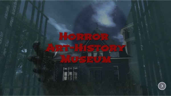 OPEN STUDIO: Horror Museum | Genially