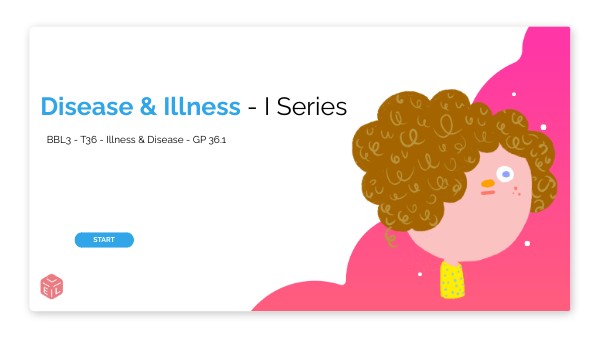 BBL3_T36_Illness & Disease_GP36.1_ELL | Genially