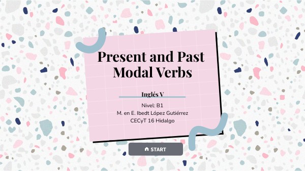 PRESENT AND PAST MODAL VERBS | Genially