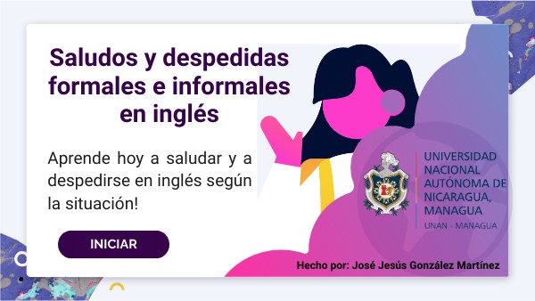 Saludos formales e informales en inglés - José González | Genially