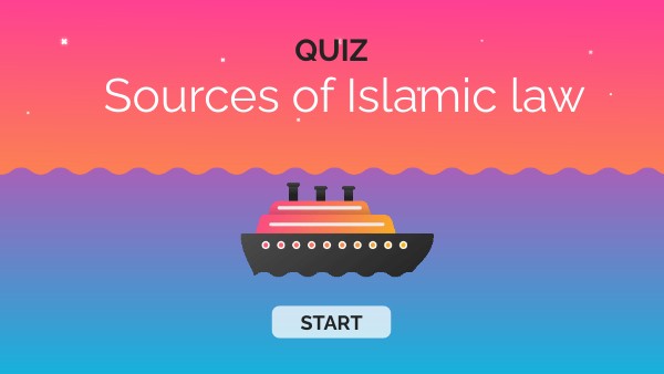 Sources of Islamic law QUIZ | Genially