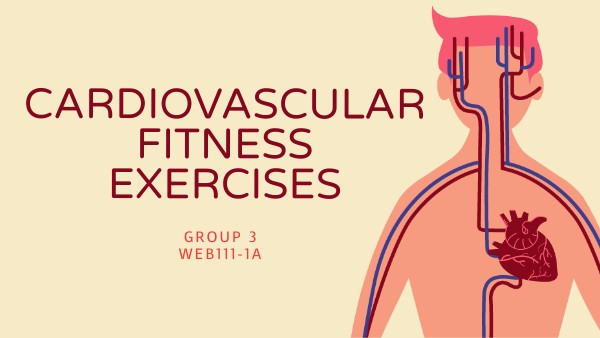 CARDIOVASCULAR FITNESS EXERCISES