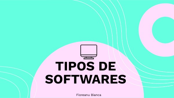 TIPOS DE SOFTWARES