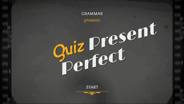QUIZ PRESENTE PERFECTO | Genially