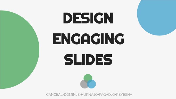 Design Engaging Slides