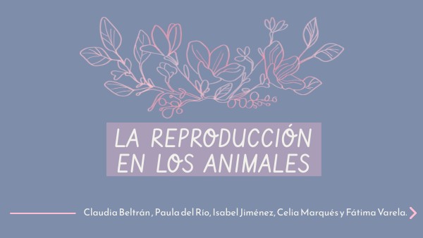 LA REPRODUCCIÓN EN LOS ANIMALES | Genially