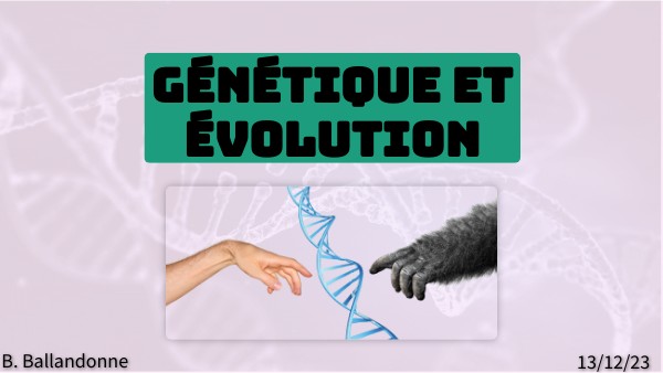 Cours génétique et évolution prépa | Genially