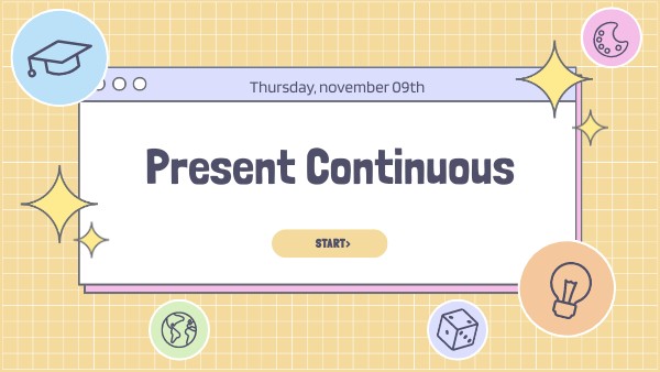 PRESENT CONTINUOUS - SUMMARY 6TH GRADES | Genially