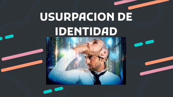 PRESENTACION DERECHO INFORMATICO ROBO DE IDENTIDAD