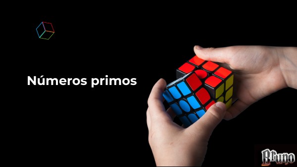 NÚMEROS PRIMOS | Genially