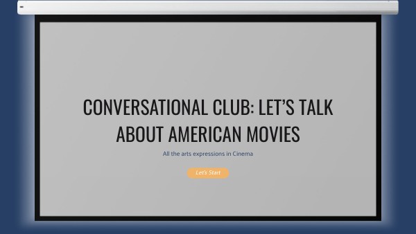 FIRST SESSION LET'S TALK ABOUT CINEMA | Genially