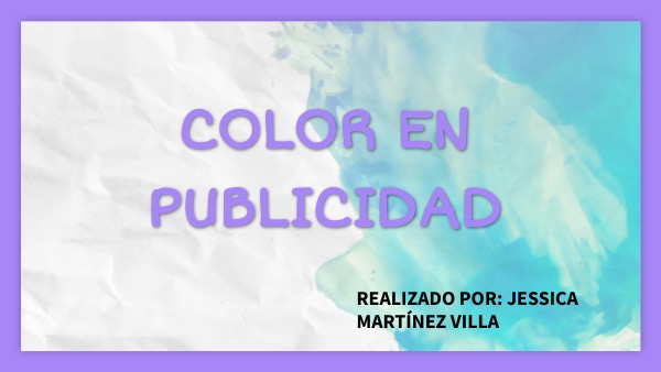 PRESENTACIÓN SOBRE EL COLOR EN LA PUBLICIDAD