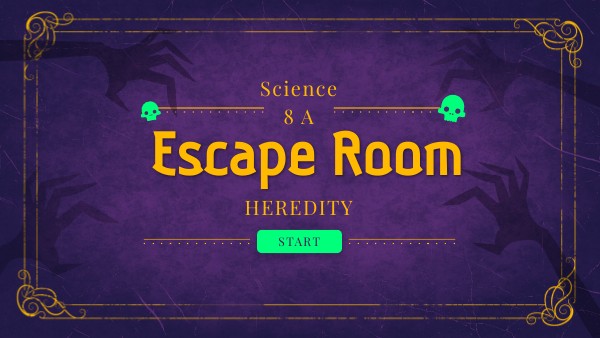 Sci 8 A Escape Room Heredity | Genially