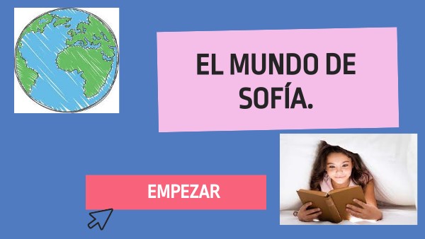 EL MUNDO DE SOFIA | Genially