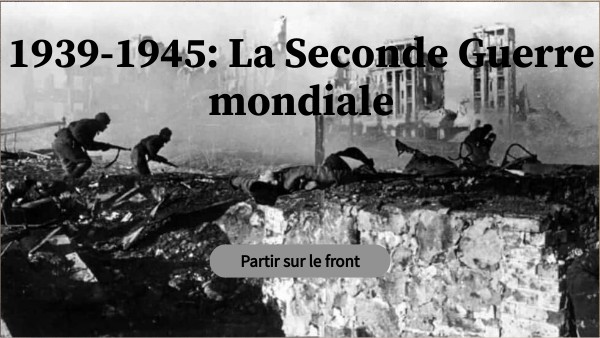 La Seconde Guerre mondiale terminale | Genially