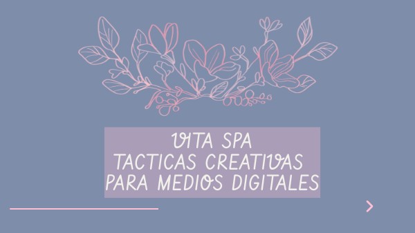 VITA SPA TACTICAS CREATIVAS PARA MEDIOS DIGITALES