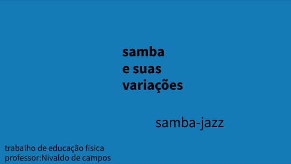 samba e suas variações | Genially