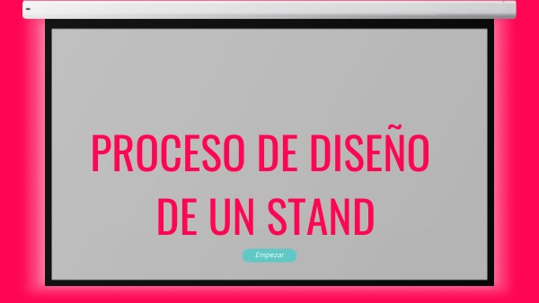 PROCESO DE DISEÑO DE STAND