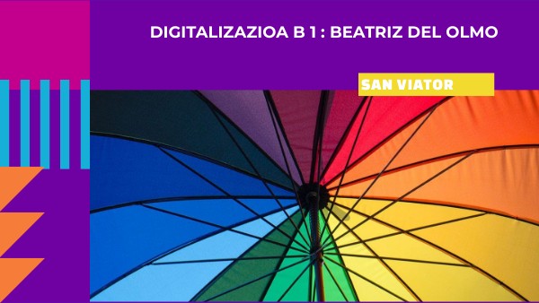 B1 DIGITALIZAZIOA | Genially